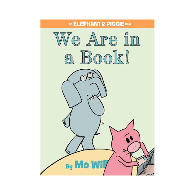 LIBRO Elephant and Piggie: We are in a book! – Mi Maleta Kids